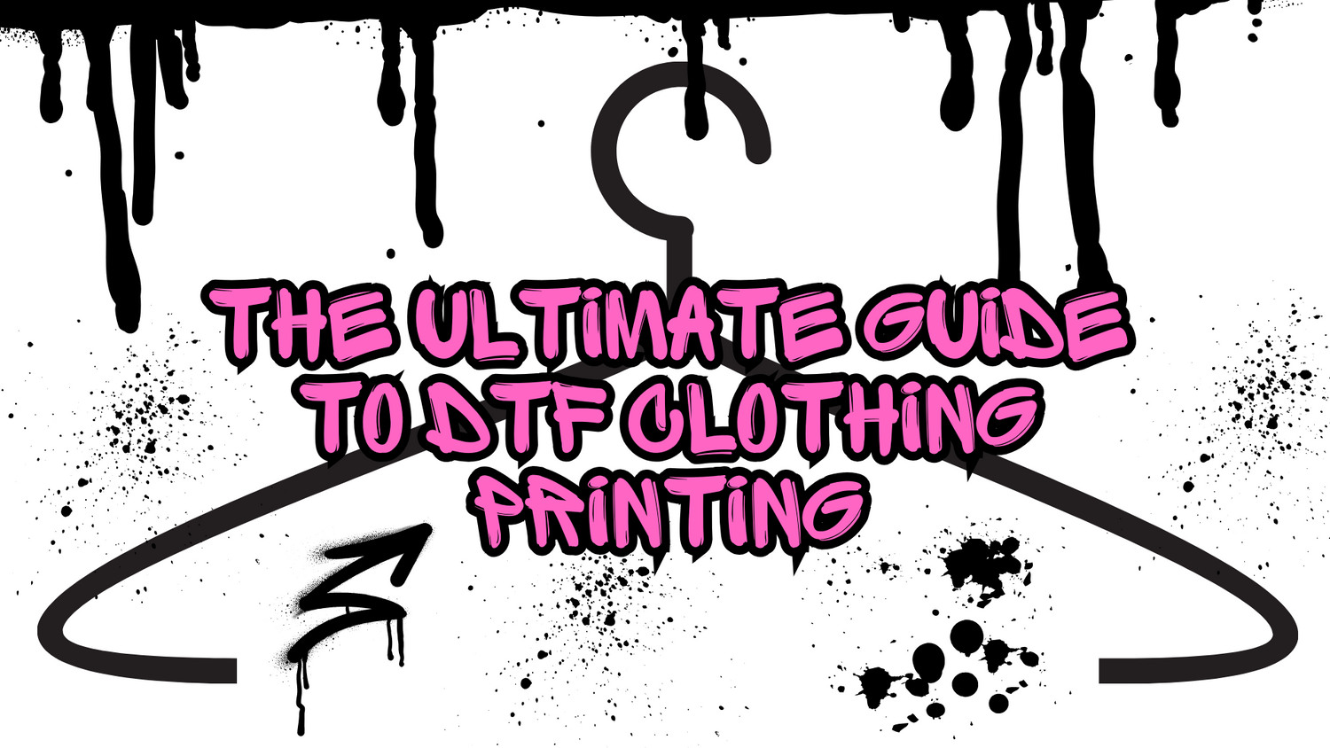 Everything You Need to Know About DTF Clothing Printing: The Ultimate ...